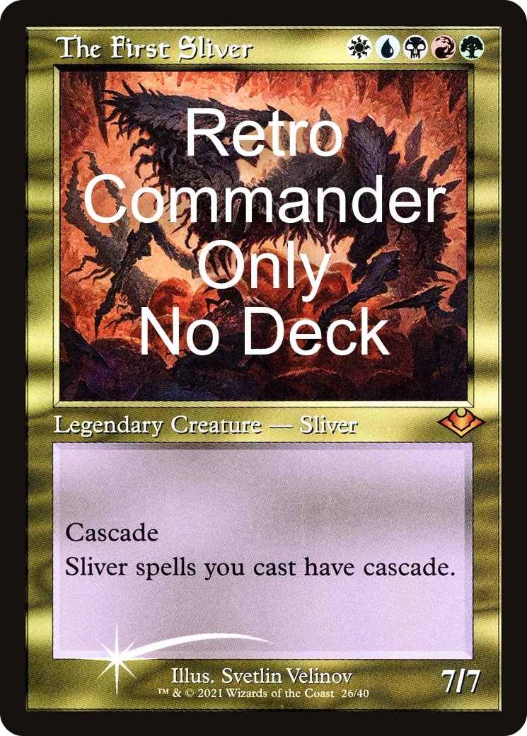 Retro Foil - The First Sliver - Commander Only, No Deck Included ...